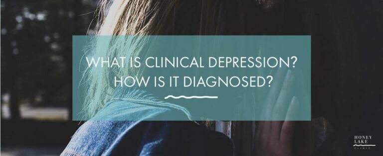 What is Clinical Depression? How is it diagnosed?