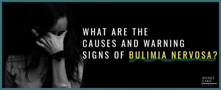 What are the Causes and Warning Signs of Bulimia Nervosa? - Honey Lake ...